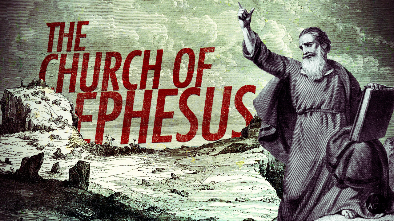 The Church of Ephesus – Church Sermon Series Ideas