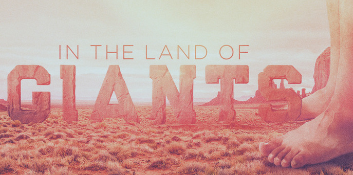 In The Land of Giants – Church Sermon Series Ideas